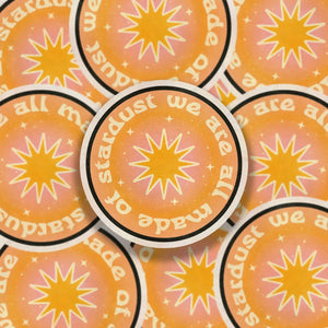 We Are All Made Of Stardust Vinyl Sticker