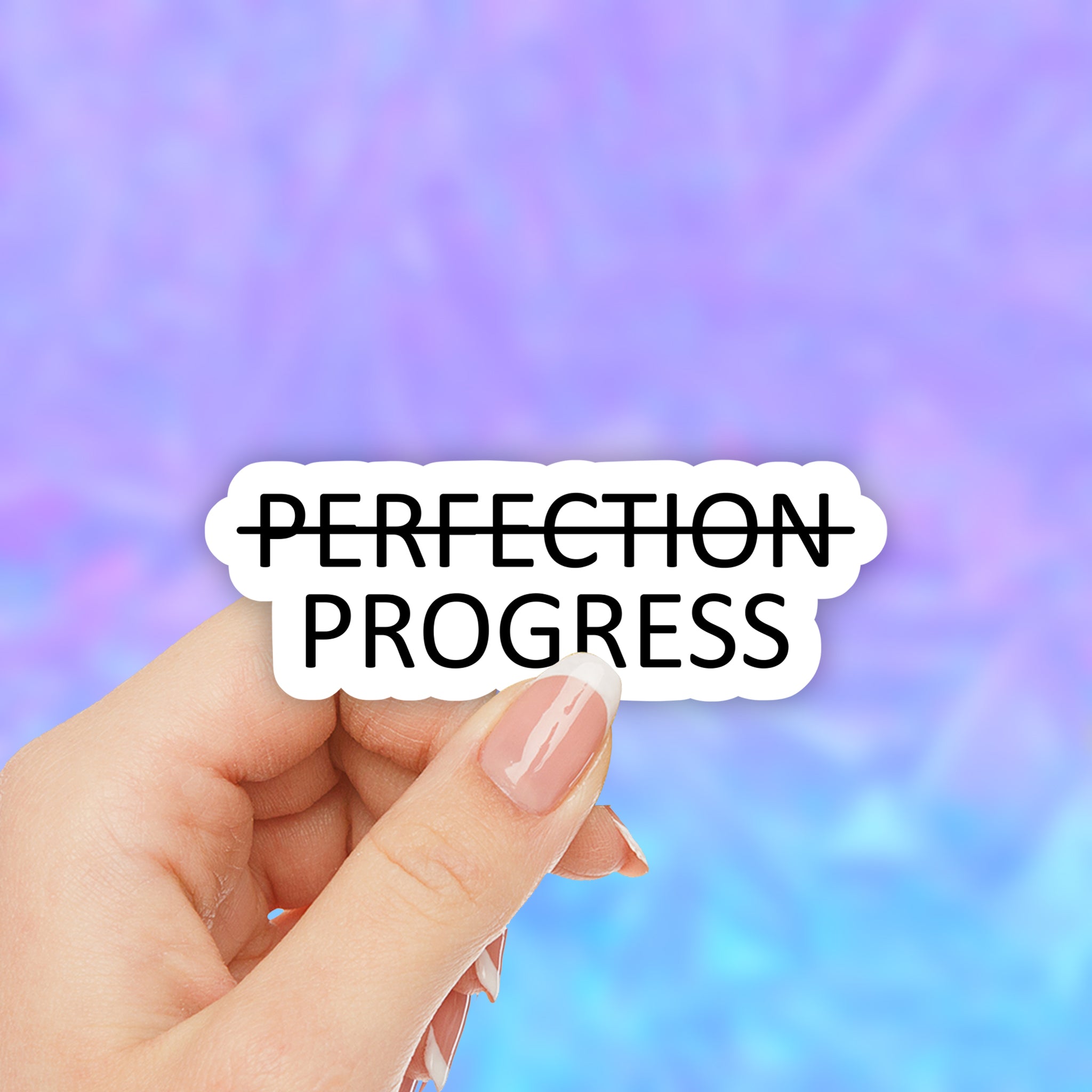 Progress Over Perfection Sticker